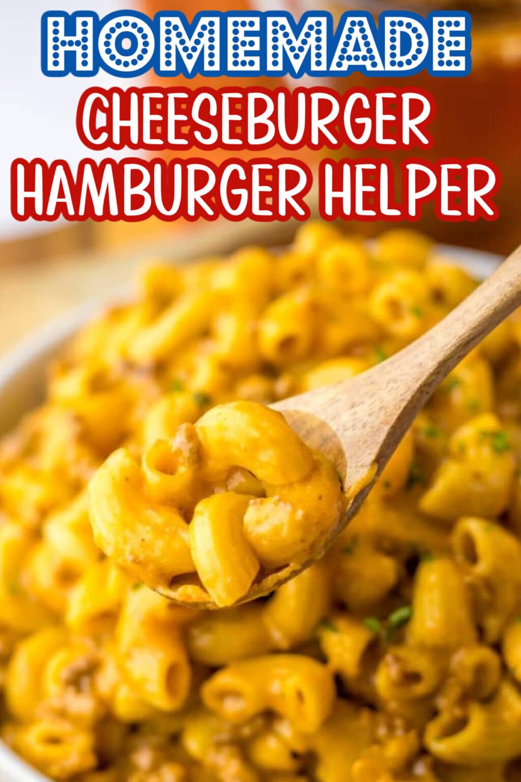 Homemade Cheeseburger Hamburger Helper - Life With The Crust Cut Off