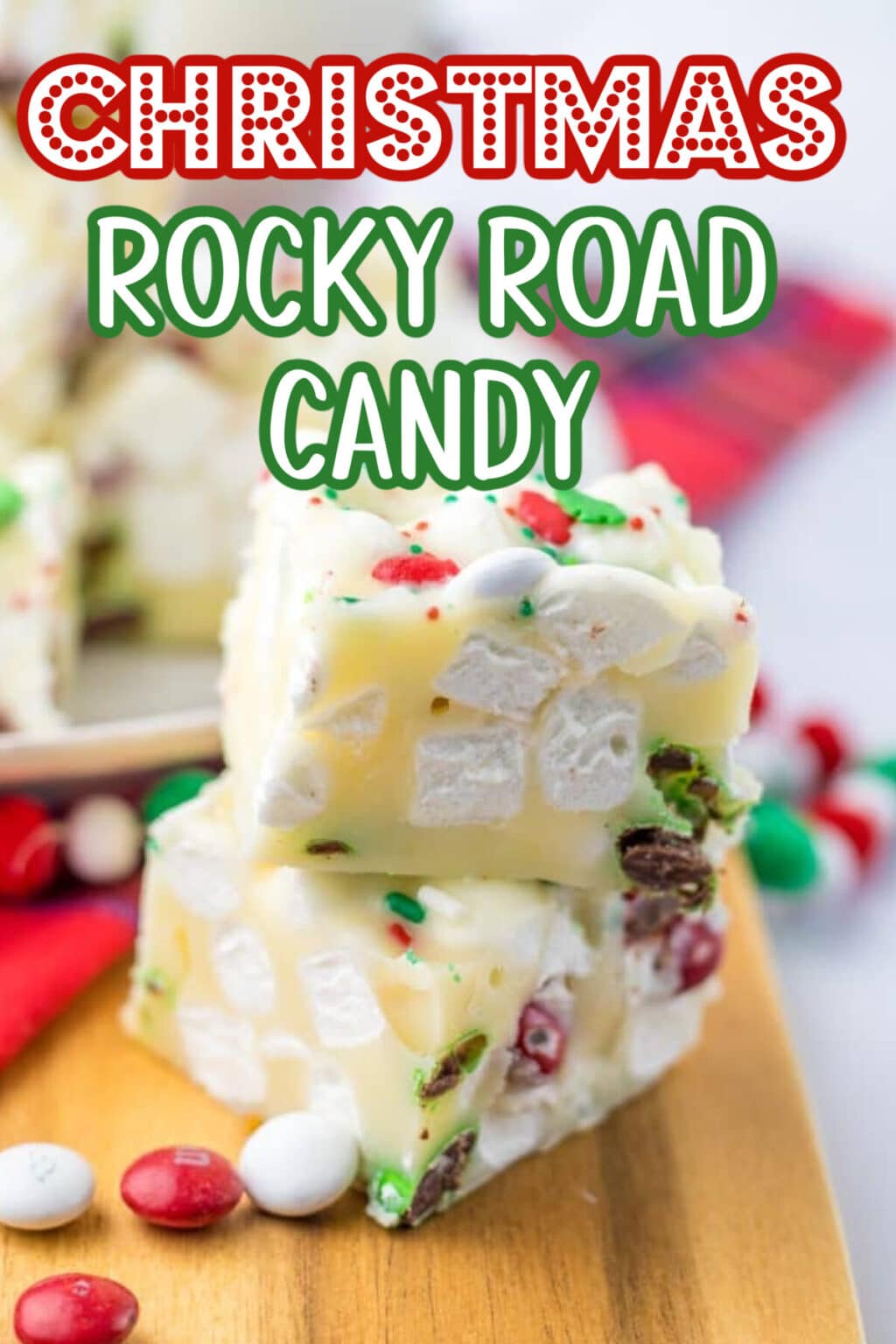 Christmas Rocky Road Candy - Life With The Crust Cut Off