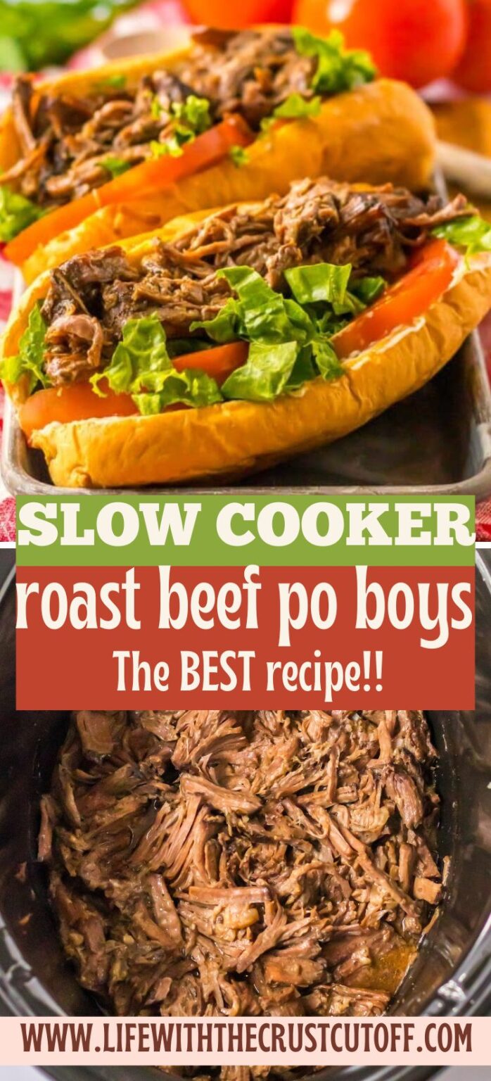 Slow Cooker Roast Beef Po Boys - Life With The Crust Cut Off